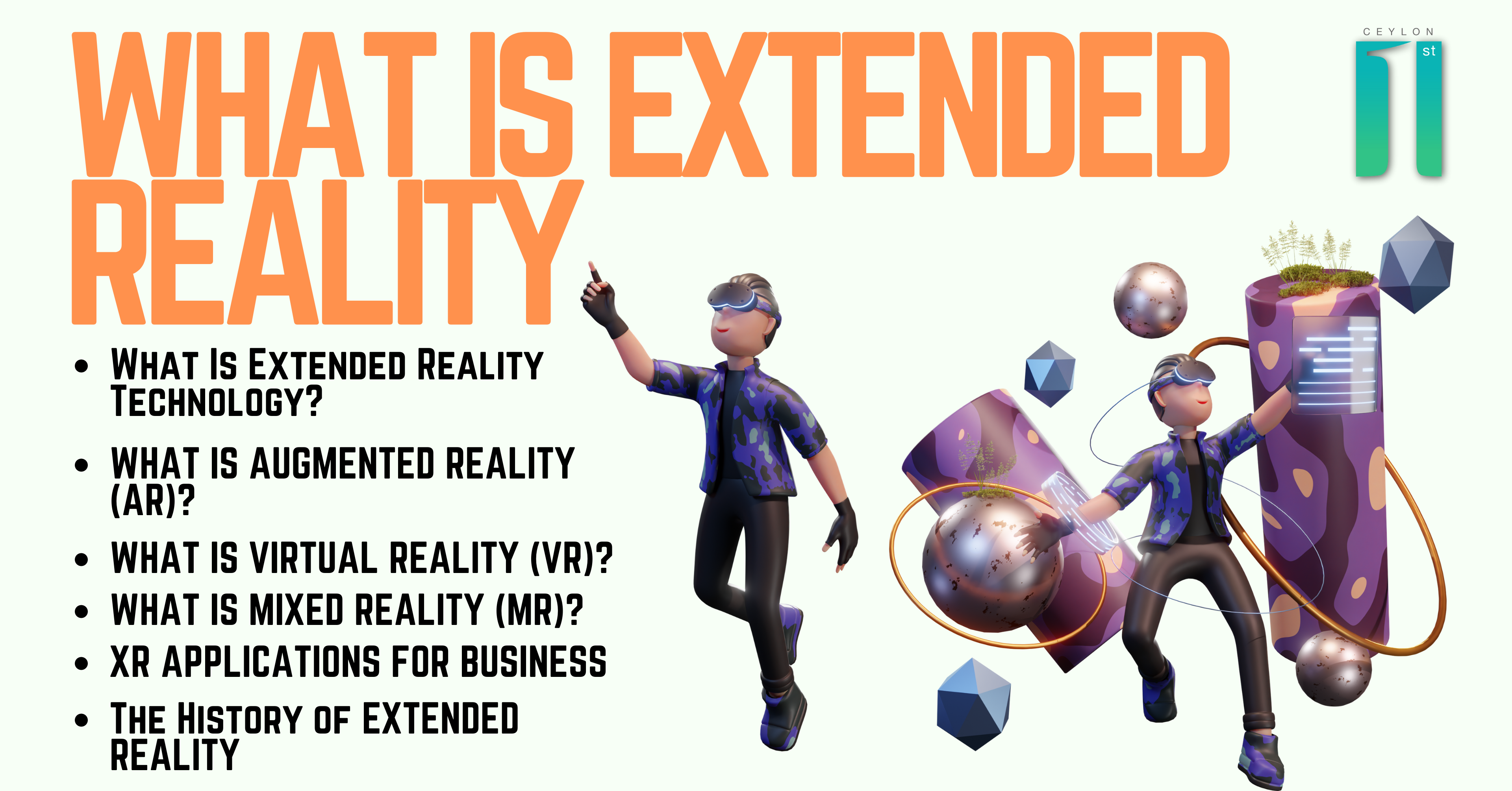 What Is Extended Reality Ceylon First UK