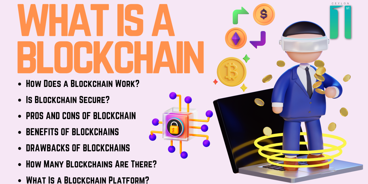 What Is a Blockchain - Ceylon First UK